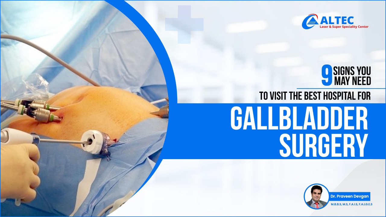Best Hospital for Gallbladder Surgery | Altec Hospital